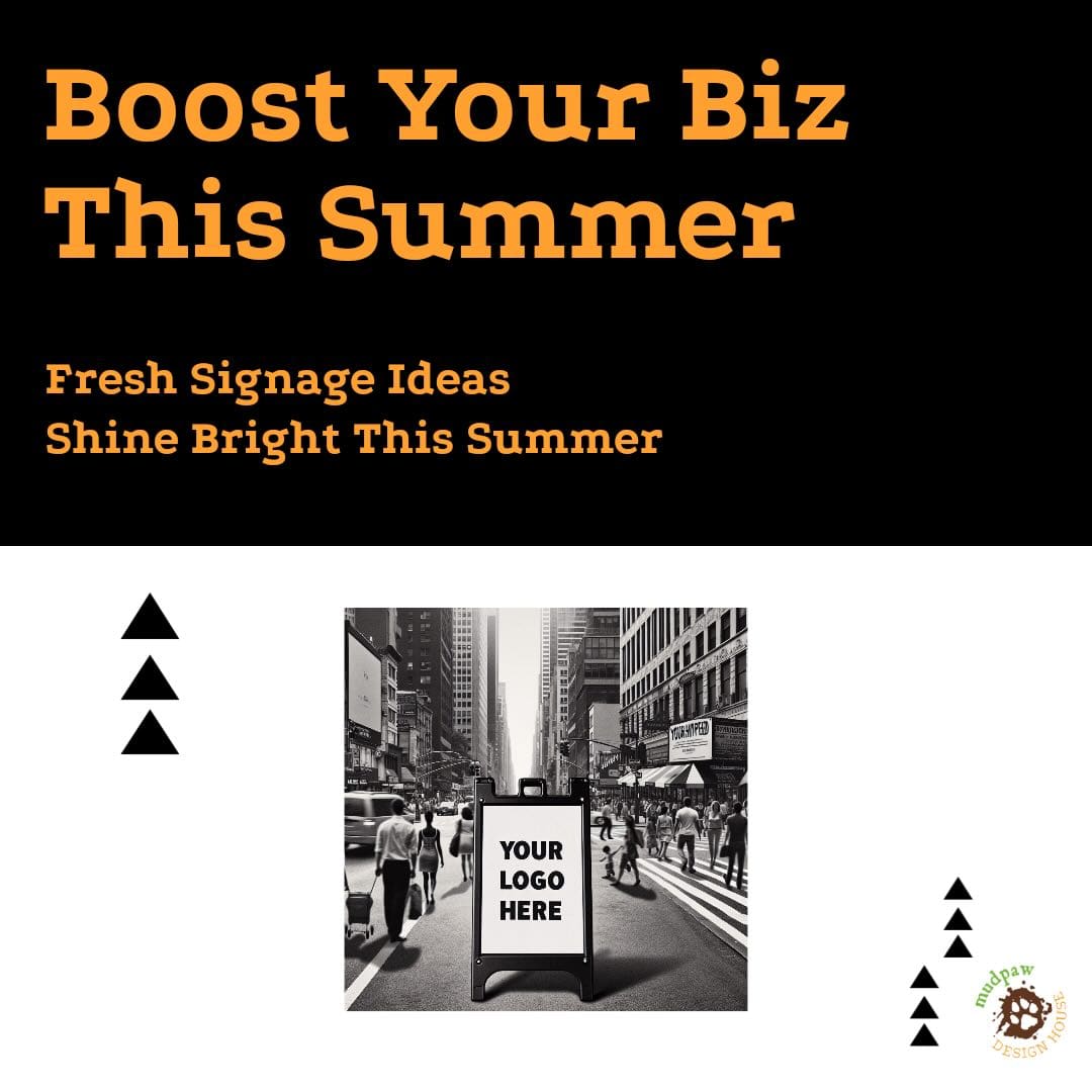 Stand Out This Summer: Creative Signage Solutions to Boost Your ...